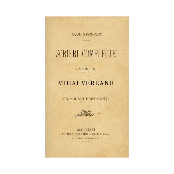 Iacob Negruzzi, Scrieri Complete, 6 volume