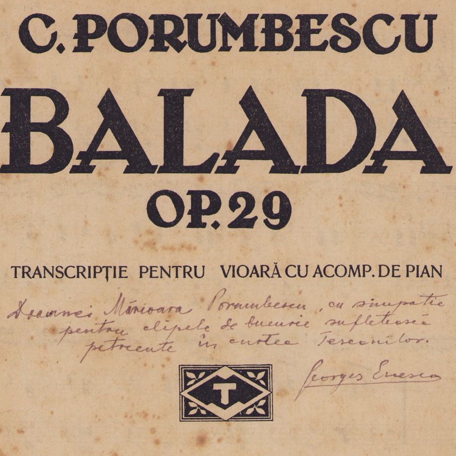 Ciprian Porumbescu, Balada, partitură cu dedicația lui George