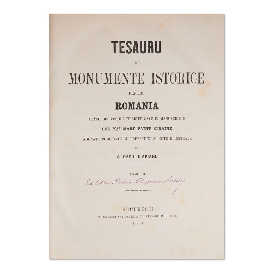A. Papiu Ilarian, Tezaurul de monumente istorice pentru